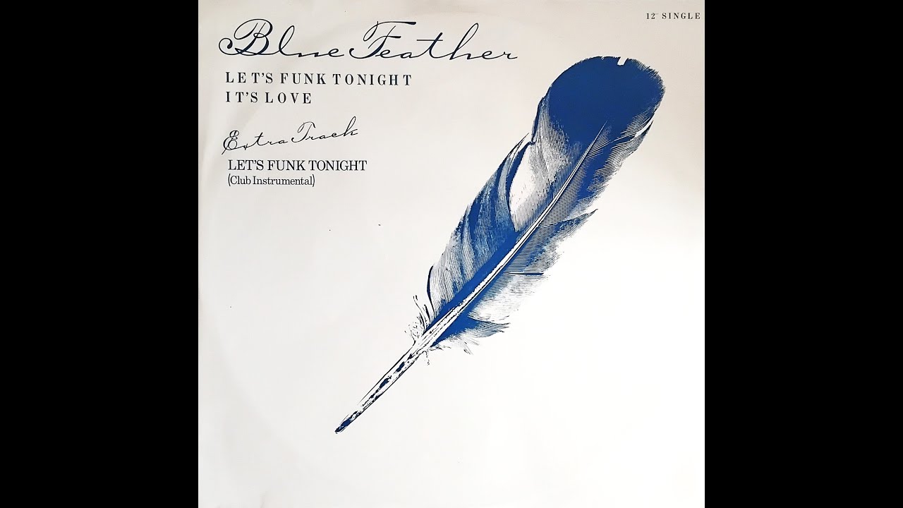 Blue Feather - Let's Funk Tonight (Club Instrumental) 1981 - YouTube