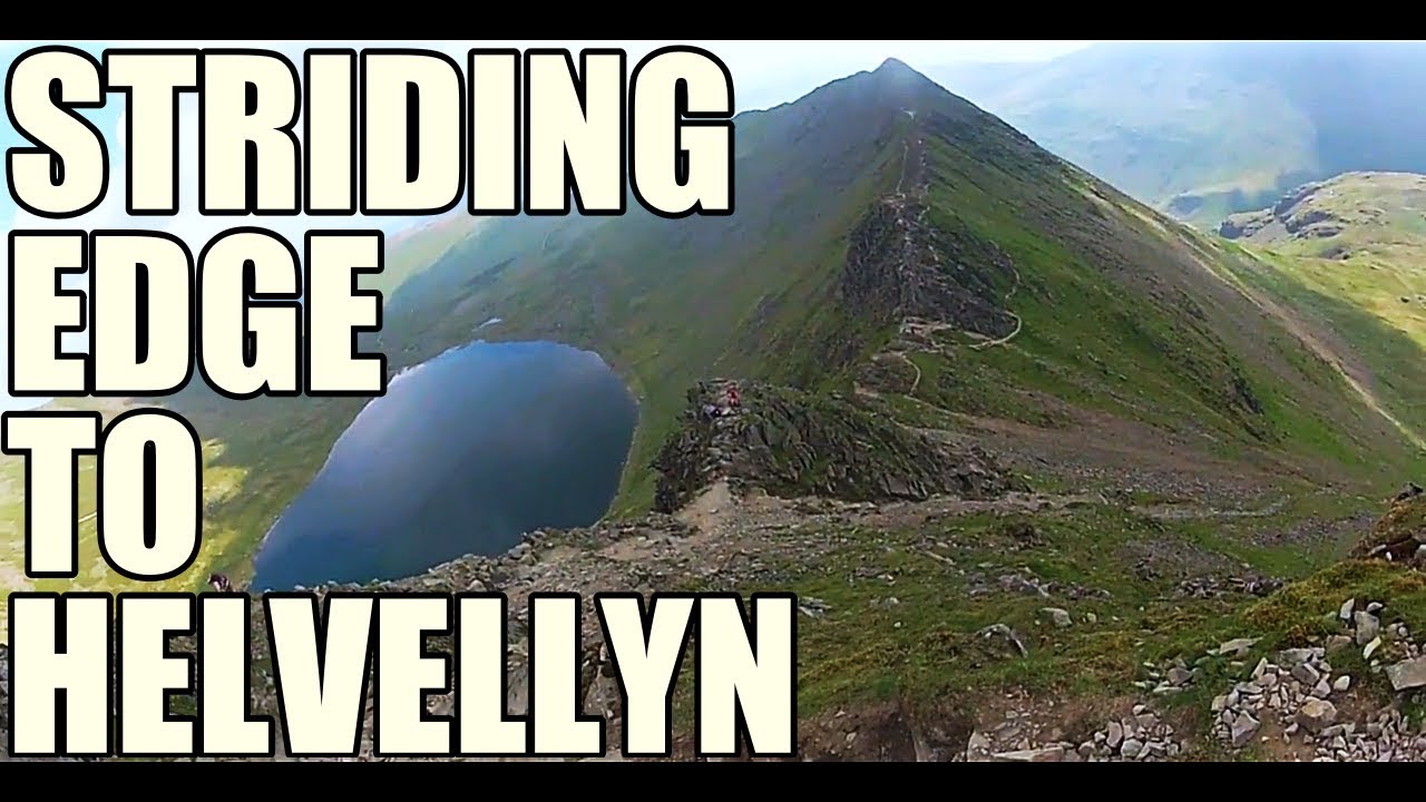 STRIDING EDGE TO HELVELLYN - Step by step. - YouTube