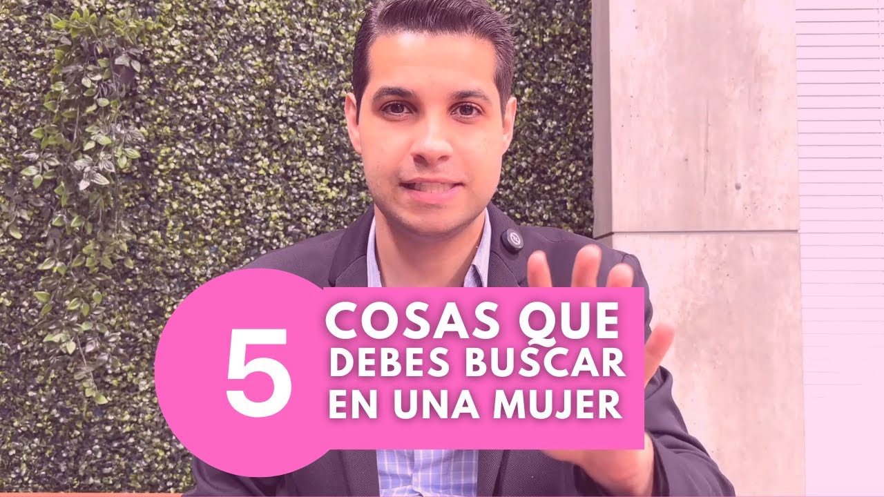🟣 ¡la Mujer Para Ti Tiene Estas 5 Cosas Youtube