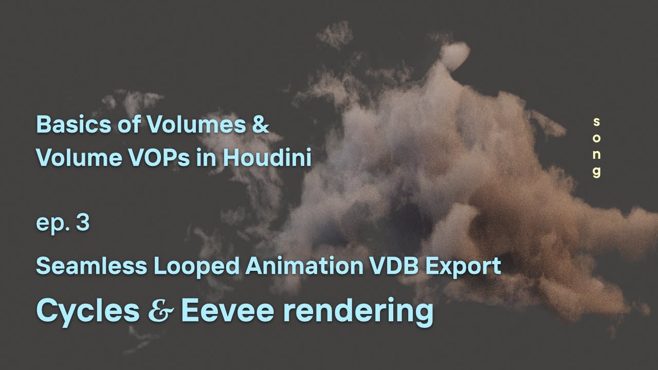 Clouds Seamless Loop Vdb Export Eevee And Cycles Rendering Houdini Volumes And Volume Vops Ep