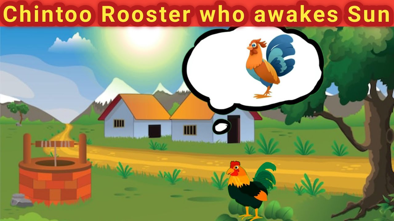 Chintoo Rooster who awakes Sun Story in English 🐓 | Fairy Tales in ...