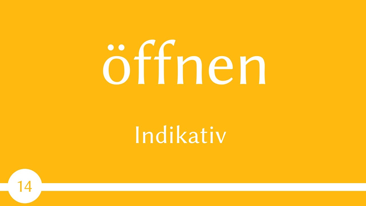 Verb - öffnen - Präsens, Präteritum, Perfekt - Konjugation (Verb 14 ...