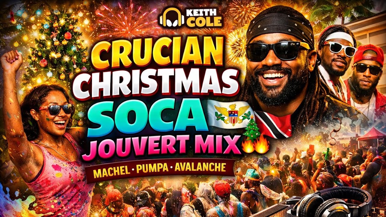 Crucian Christmas Soca Jouvert Mix 🇻🇮🎄 | High Energy Carnival Vibes ...
