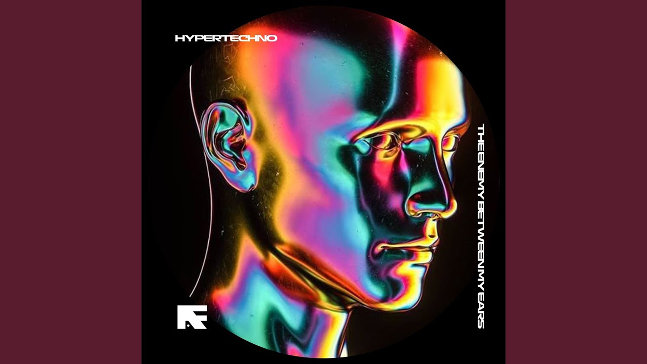 THE ENEMY BETWEEN MY EARS - HYPERTECHNO - YouTube