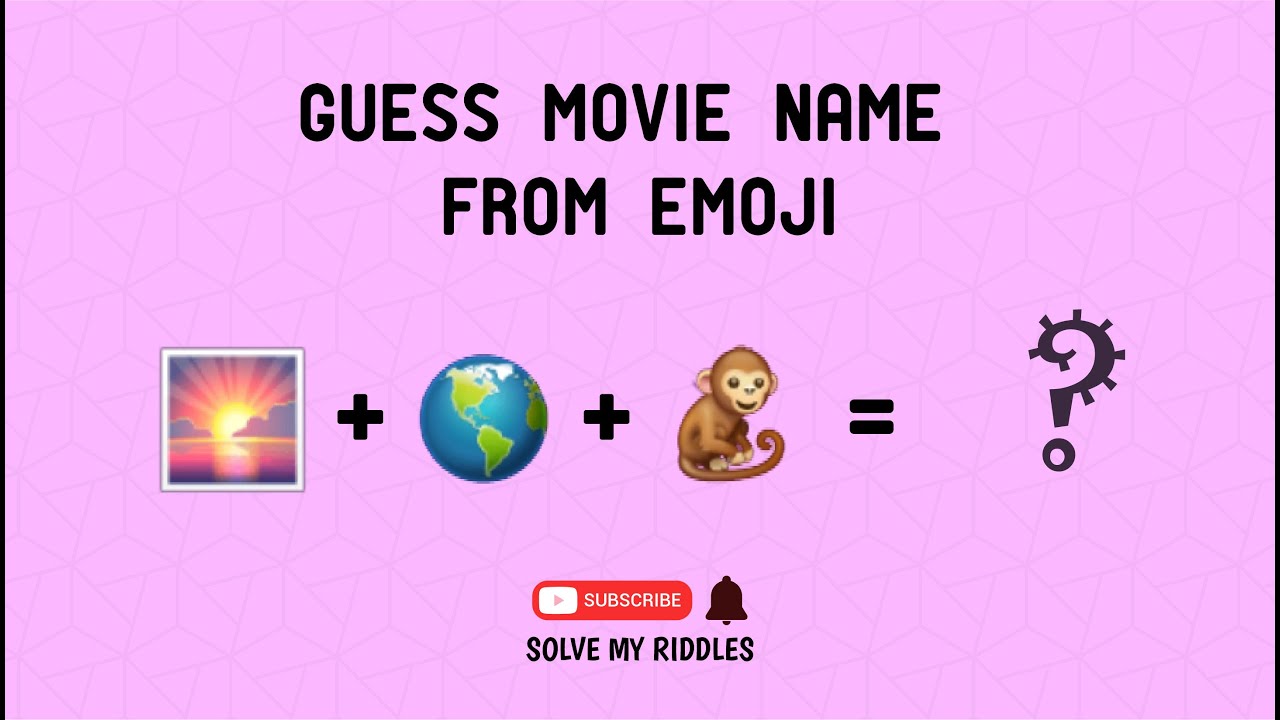 GUESS THE MOVIE BY EMOJI | SOLVE MY RIDDLES | RIDDLE - YouTube