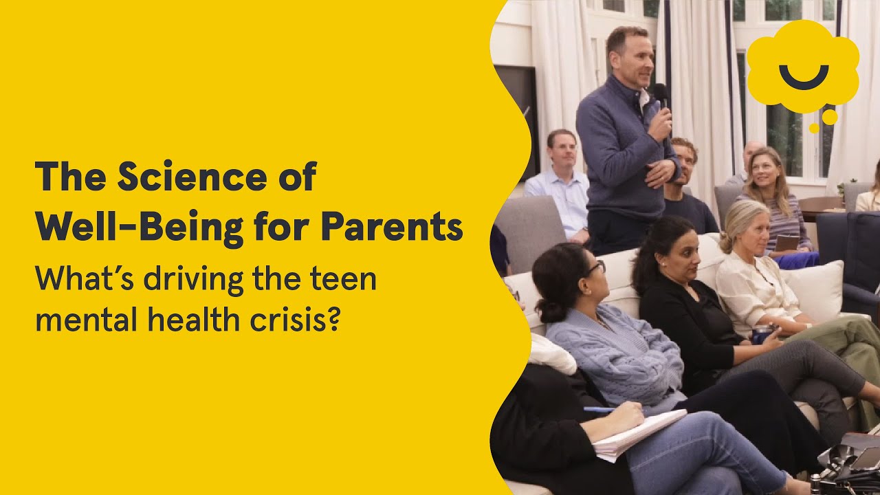 The teen mental health crisis | The Science of Well-Being for Parents ...