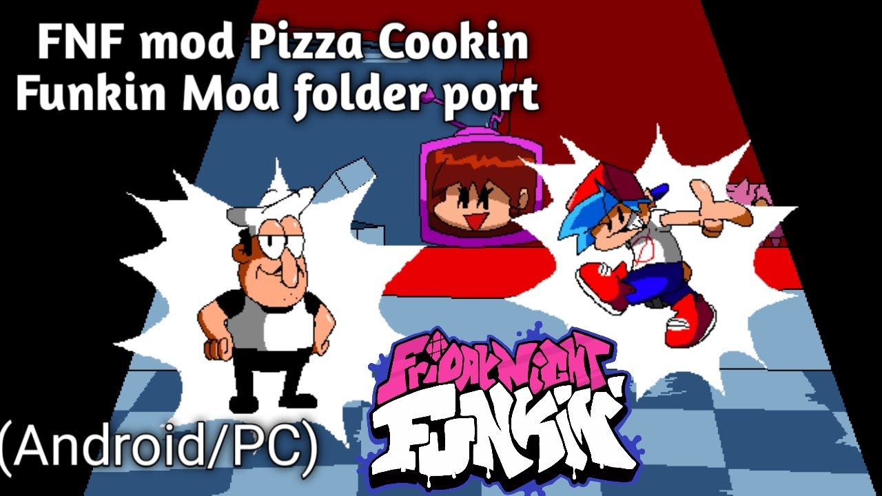 FNF moD Pizza Cookin Funkin Android zip Mod folder port - YouTube