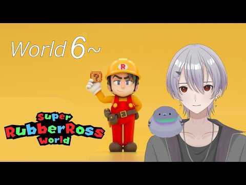Super RubberRoss World, World 6 and maybe more - YouTube