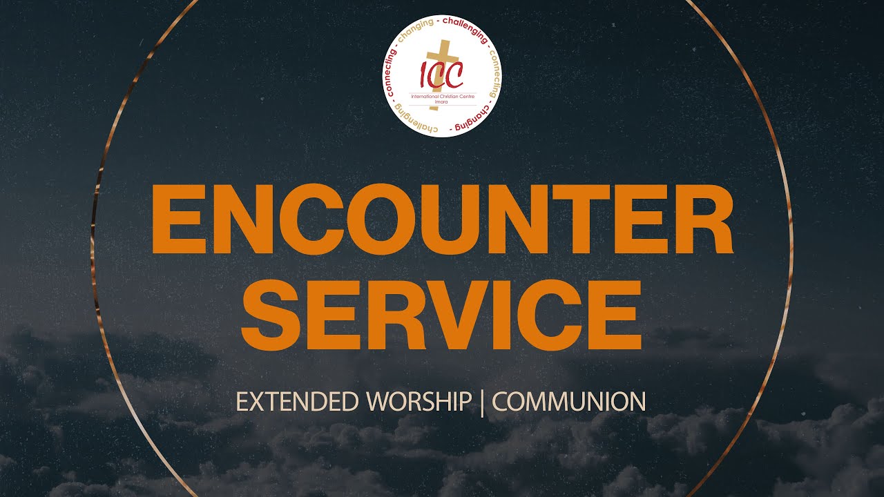 Welcome to our Encounter Service! (2) - YouTube