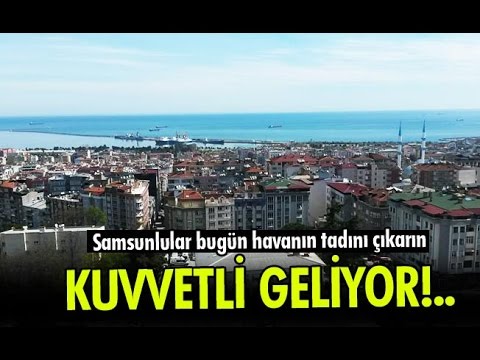 Samsun'da hava durumu: Güneş içinizi ısıtabilir ama...