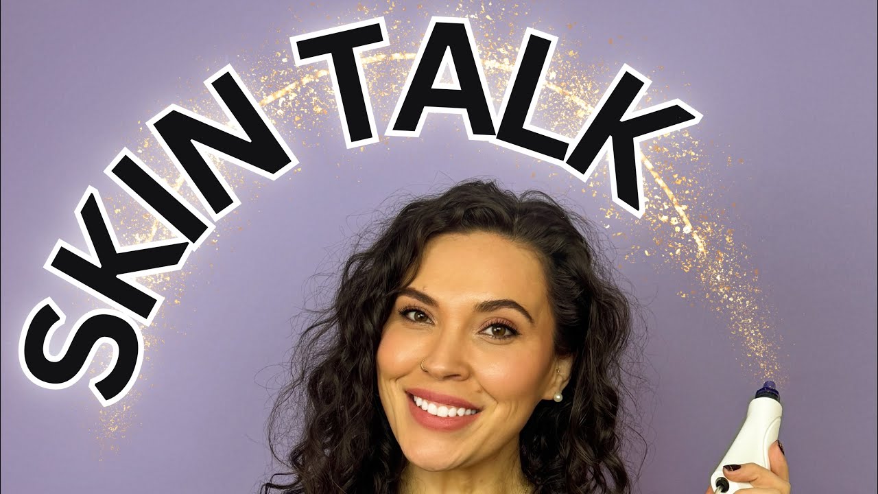 SKIN TALK EPISODE 2 with SKIN EXPERT HAILEY - YouTube