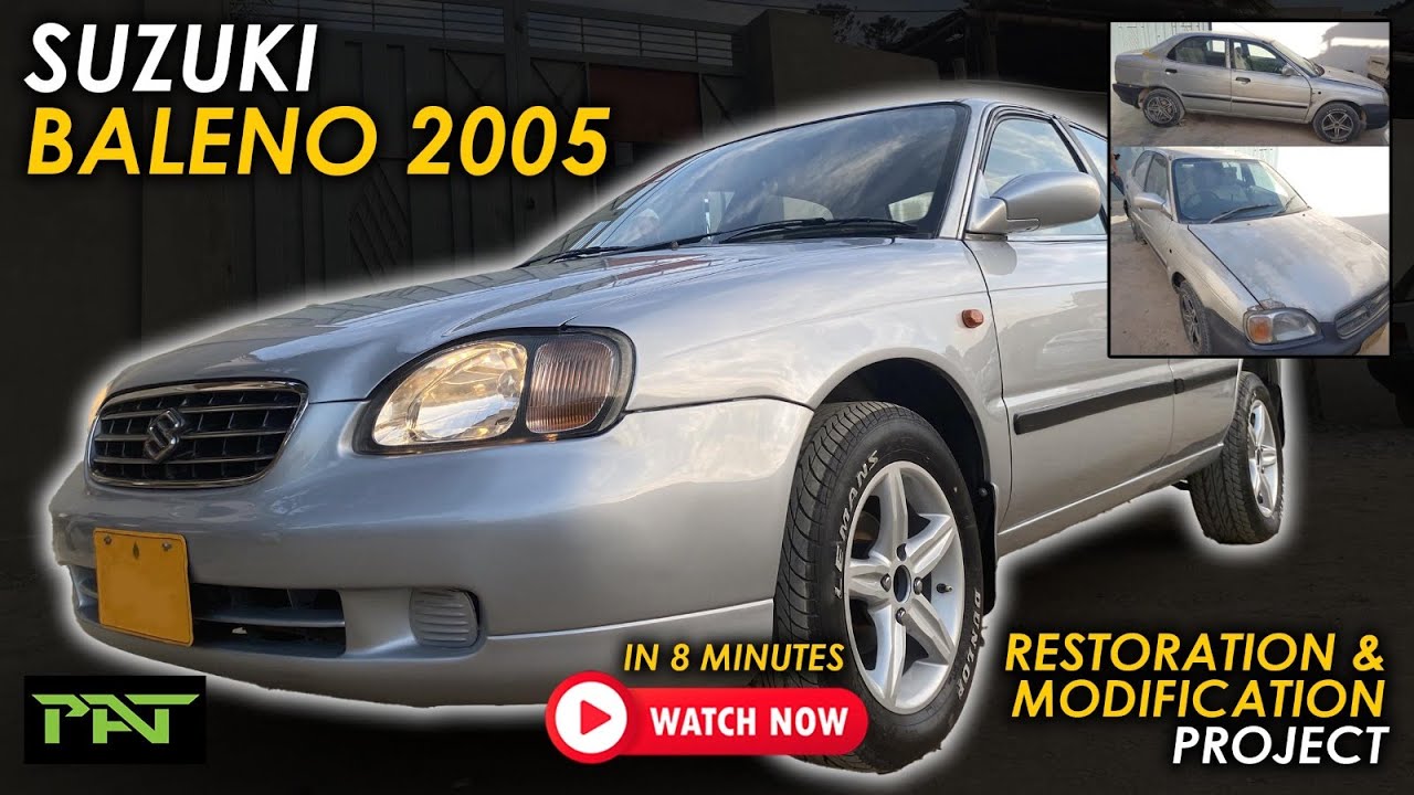 Suzuki Baleno 2005 Restoration & Modification Project in 08 minutes ...