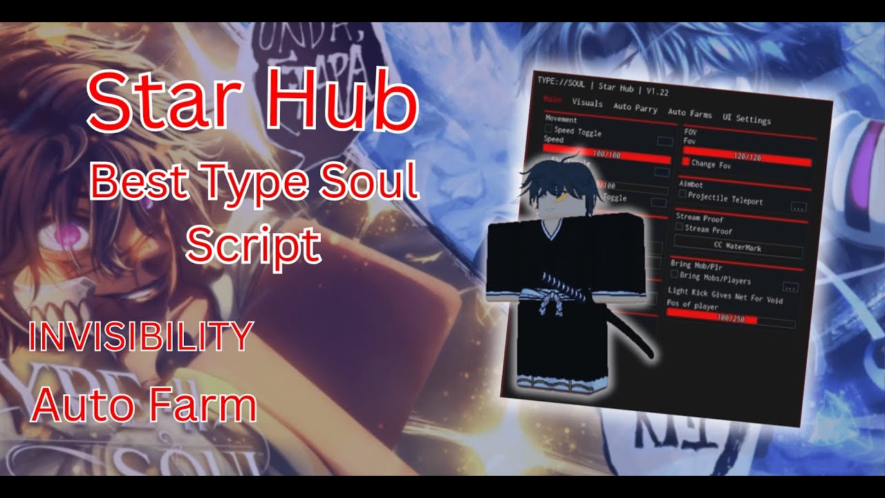 *NEW* Best Type Soul Script | Invisibility , Auto Farm ( Star Hub ...