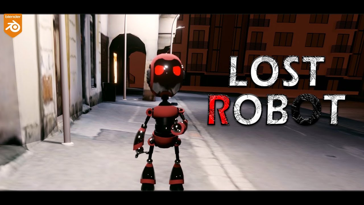 Lost Robot|| 3d short film created using Blender 3.6 - YouTube