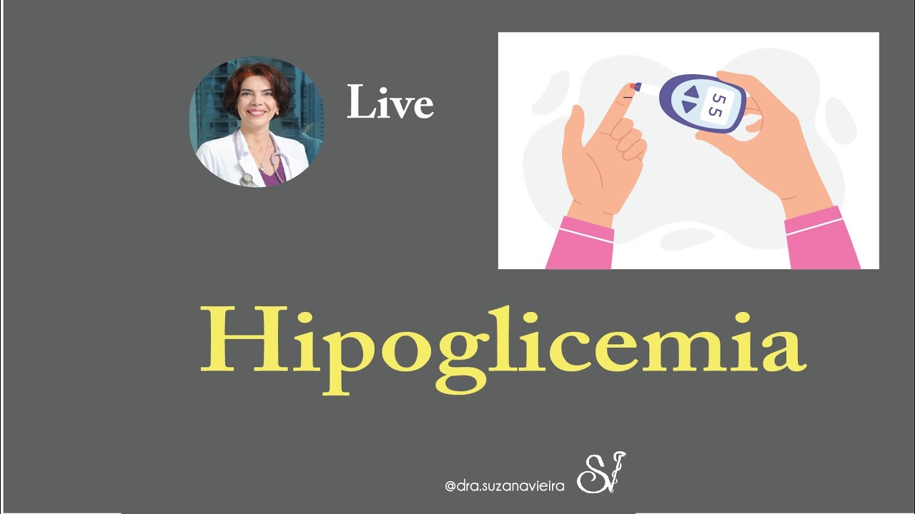 Live hipoglicemia - em pacientes com e sem diabetes - YouTube