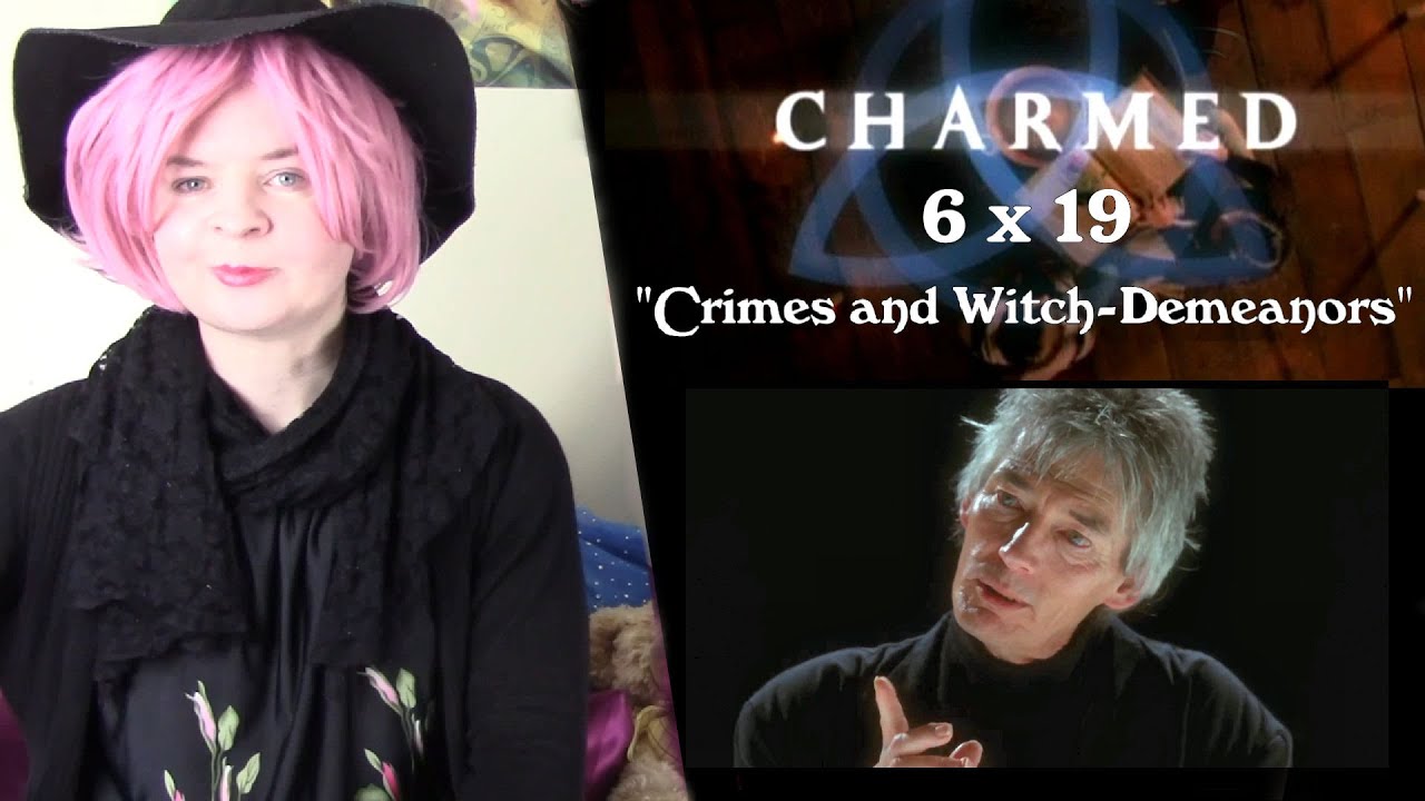 Charmed 6x19 "Crimes and Witch-Demeanors" Reaction - YouTube