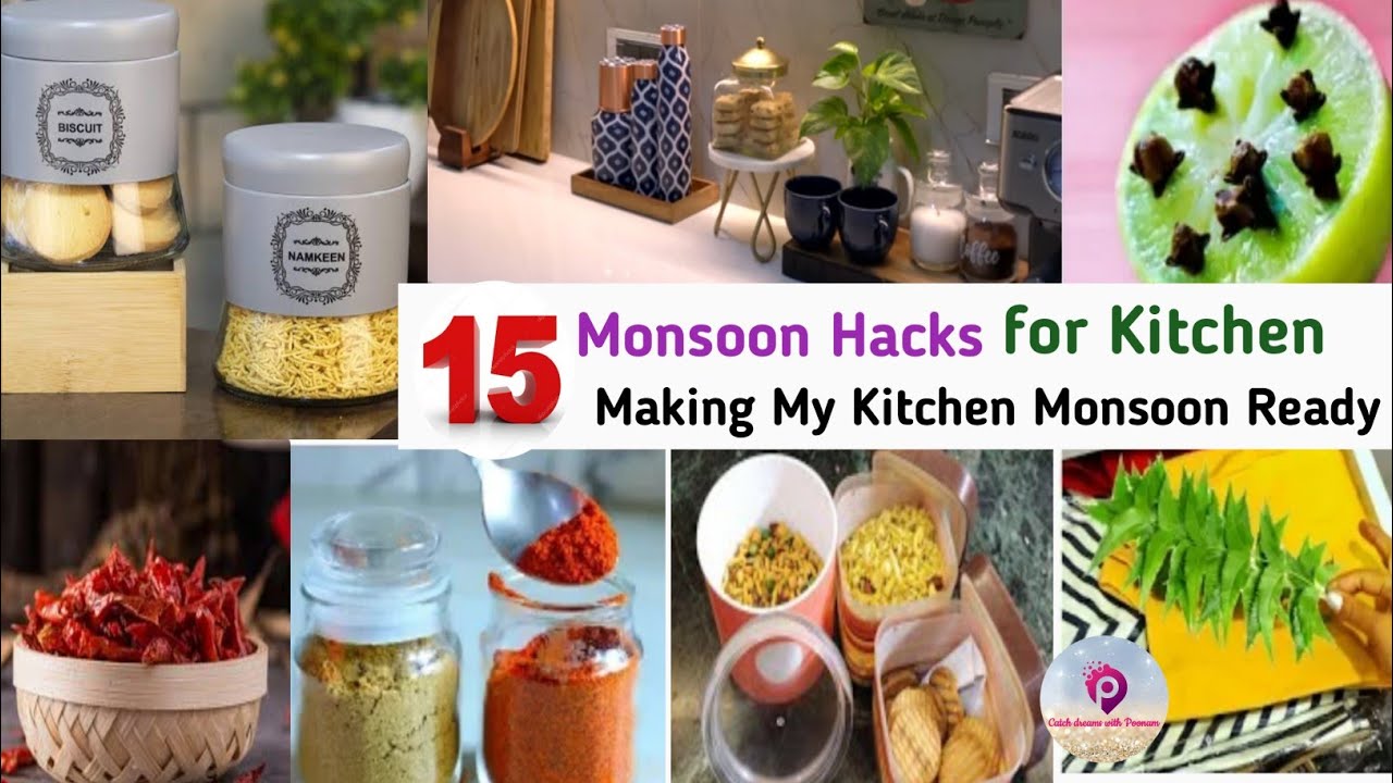 Monsoon Hacks for Kitchen || Must Know Monsoon Kitchen Hacks || Making my kitchen Monsoon Ready ...