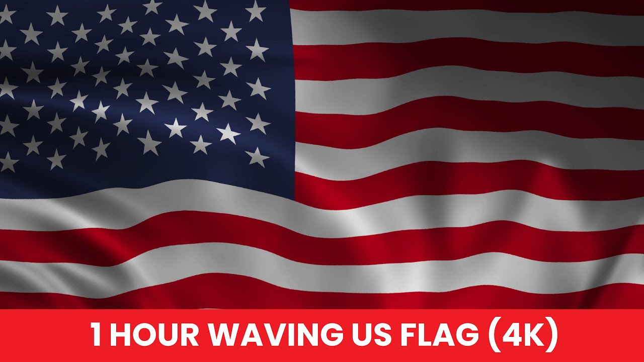 United States Flag Waving 1 Hour Nonstop in 4K - YouTube