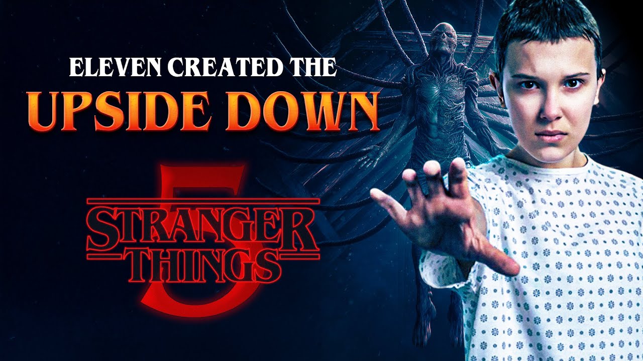 Stranger Things Season 5: Eleven Created the Upside Down - YouTube