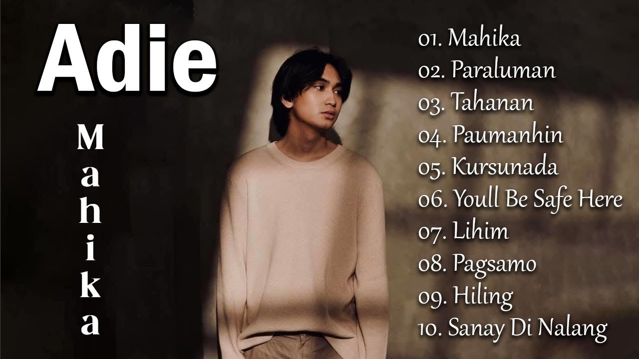 Mahika - Adie Songs Playlist 2024 - YouTube