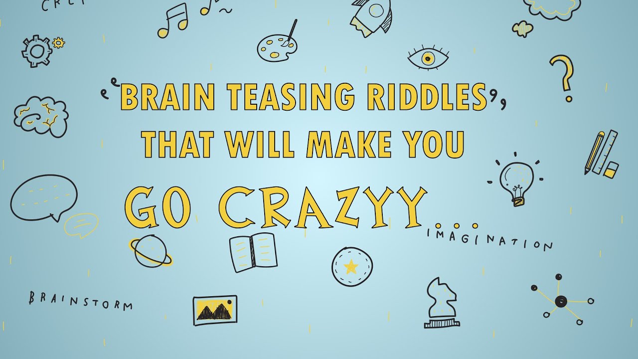 Tricky Brain Teasers that are hard to crack even for Adults - YouTube