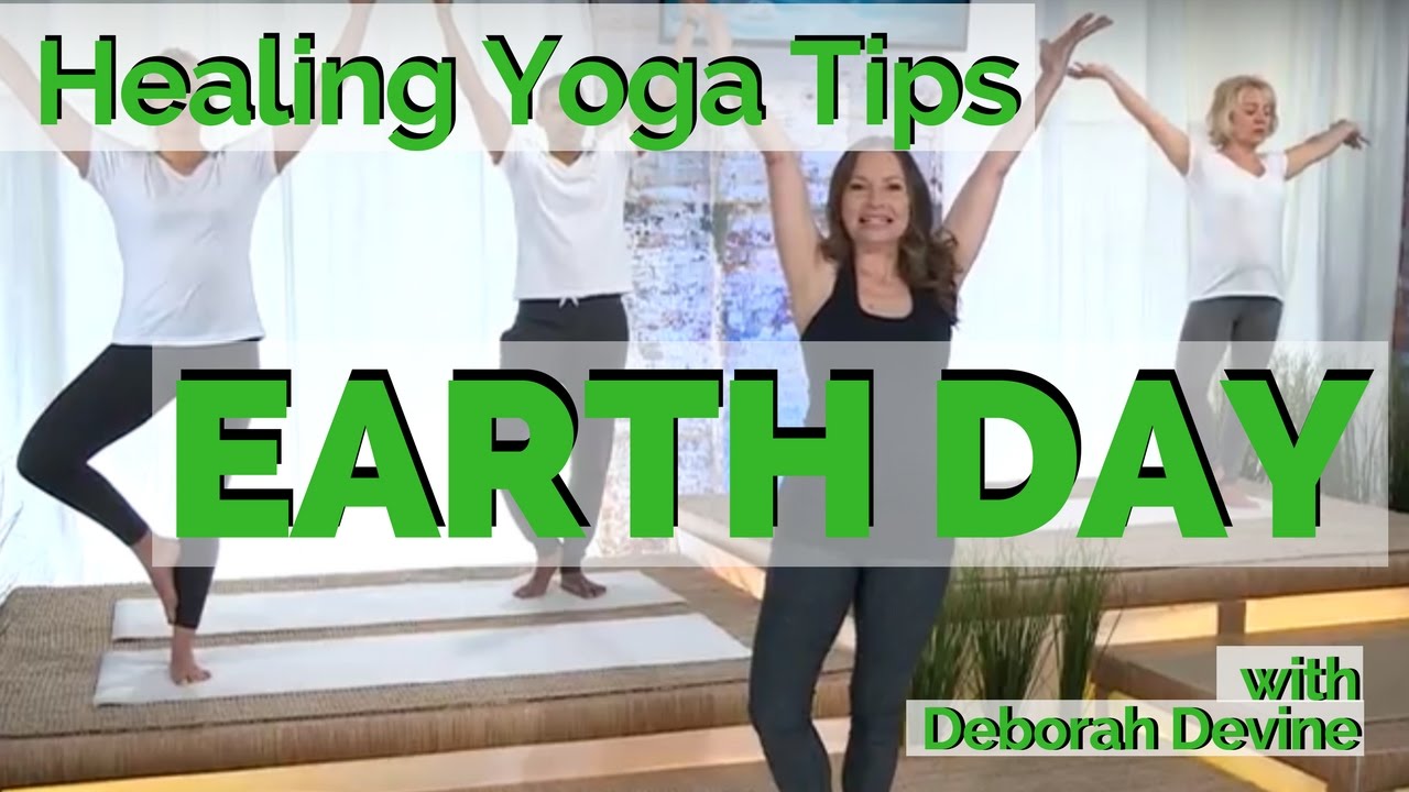 Healing Yoga Earth Day Tips - Fast Version - YouTube