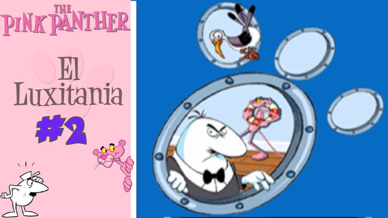 La pantera rosa (PS1) #2 - El Luxitania - YouTube