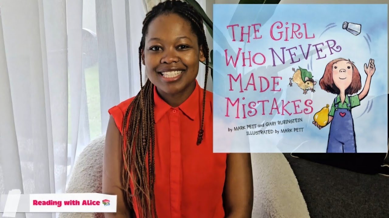 Kids Book Read-Aloud: The Girl Who Never Made Mistakes 📖🌸 - YouTube