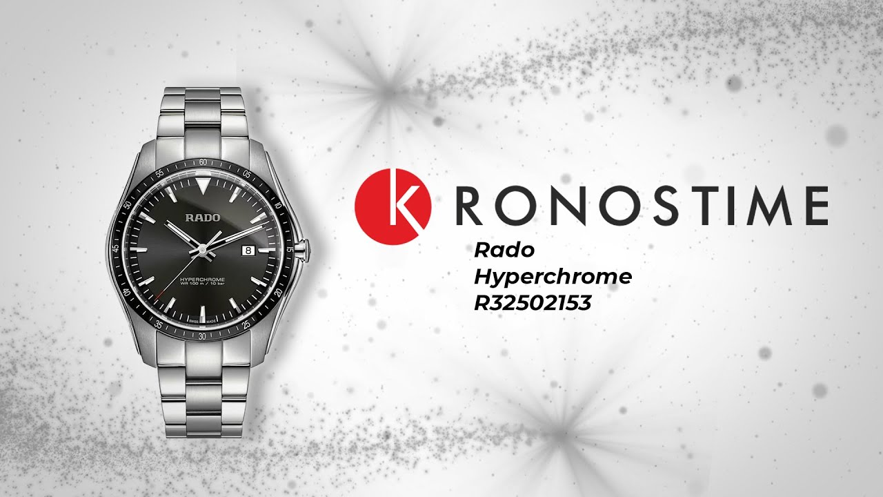 Обзор швейцарских мужских часов Rado Hyperchrome R32502153 (01.073.0502 ...