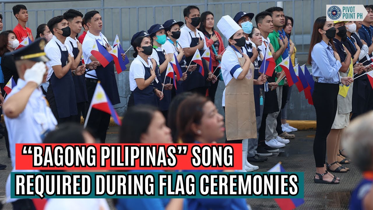 New Rule in the Philippines: Sing 'Bagong Pilipinas' at Flag Ceremonies ...