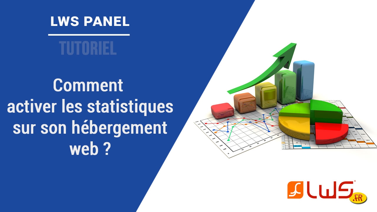 LWS Panel : Comment activer les statistiques sur son hébergement ...