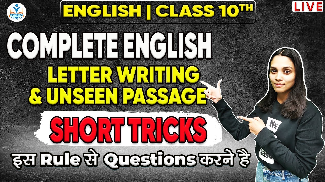 Class 10th English LETTER WRITING UNSEEN PASSAGE ANALYTICAL Class 10th English LETTER WRITING UNSEEN PASSAGE ANALYTICAL
