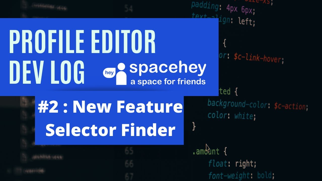 SpaceHey Profile Editor Dev Log #2 : New Feature Selector Finder - YouTube