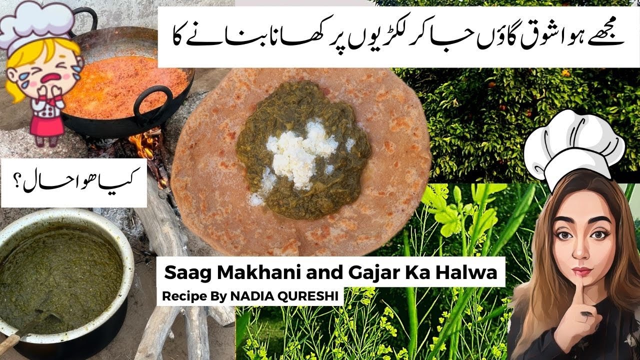Nadia Whips Up Some Traditional Sarson Ka Saag Makhani And Gajar Ka ...