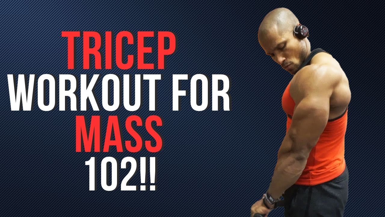 TRICEP WORKOUT WORKOUT FOR MASS 102: CLASSIC - YouTube