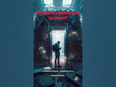 Will quantum computers break the internet? #shorts #short - YouTube