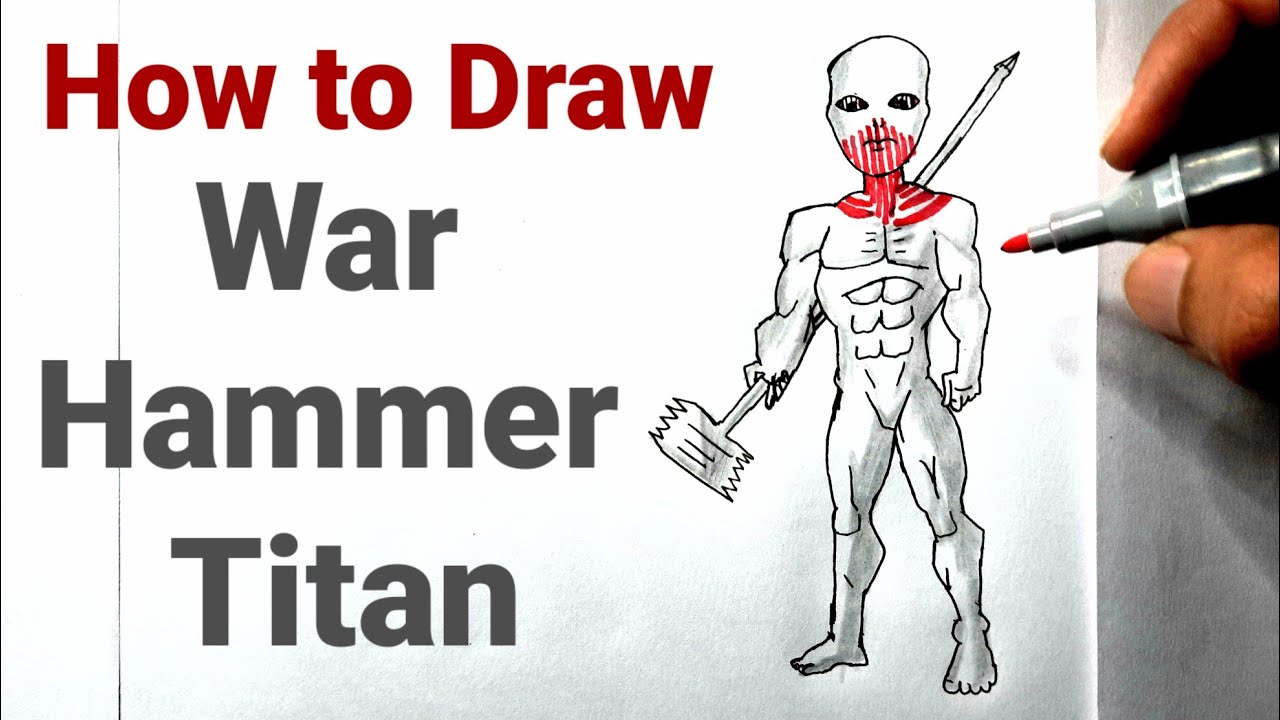 How to Draw War Hammer Titan Easy | Attack On Titan Season 4 Part-2 ...