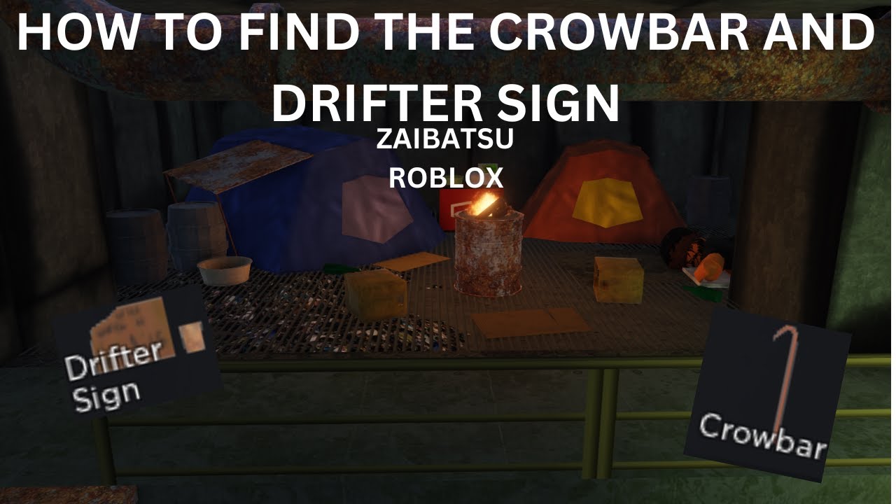 How to find the Crowbar and Drifter Sign in Zaibatsu (Roblox) - YouTube