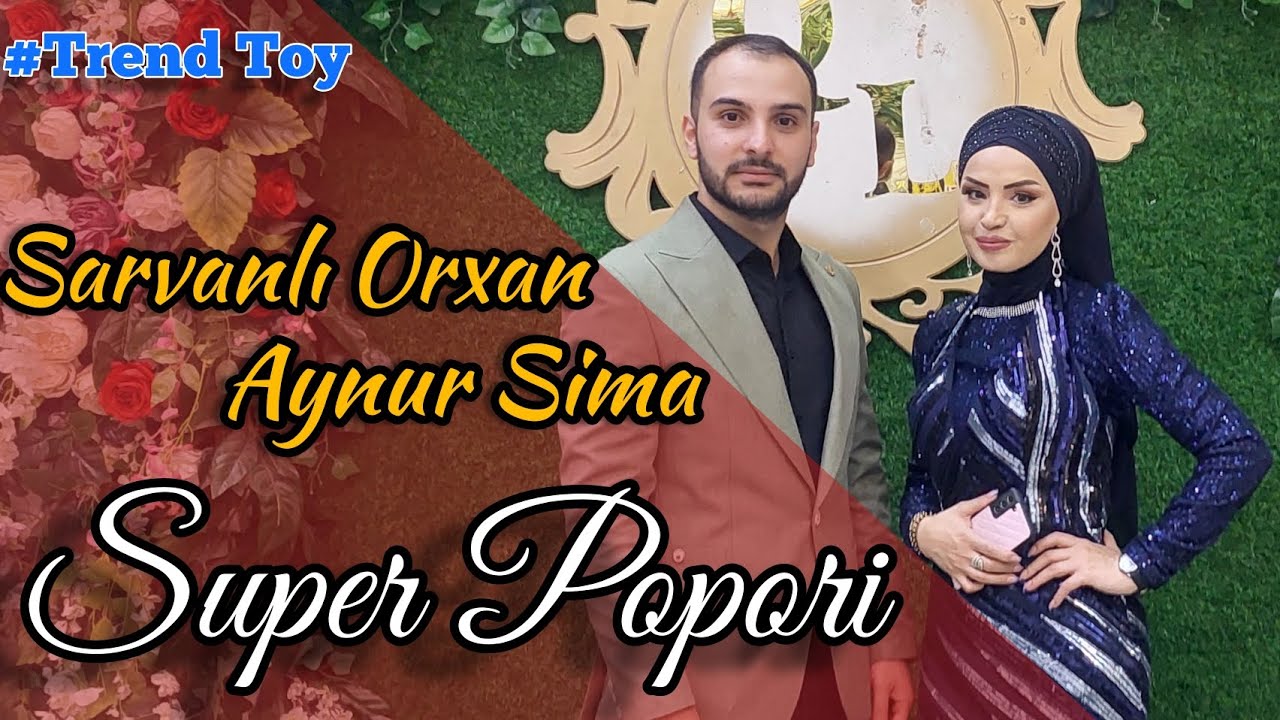 Sarvanlı Orxan & Aynur Sima - Super Canlı Popori İfalar 2022 - YouTube
