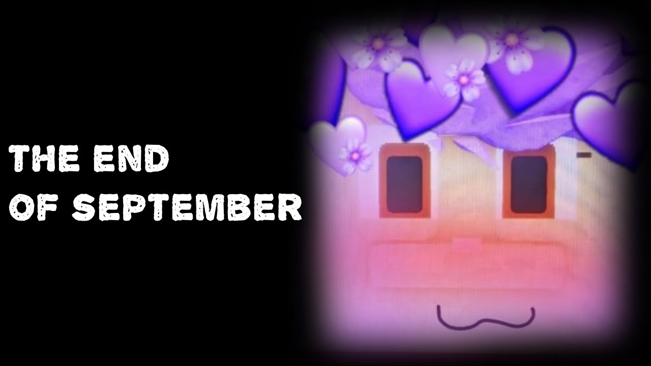 The End Of September - YouTube