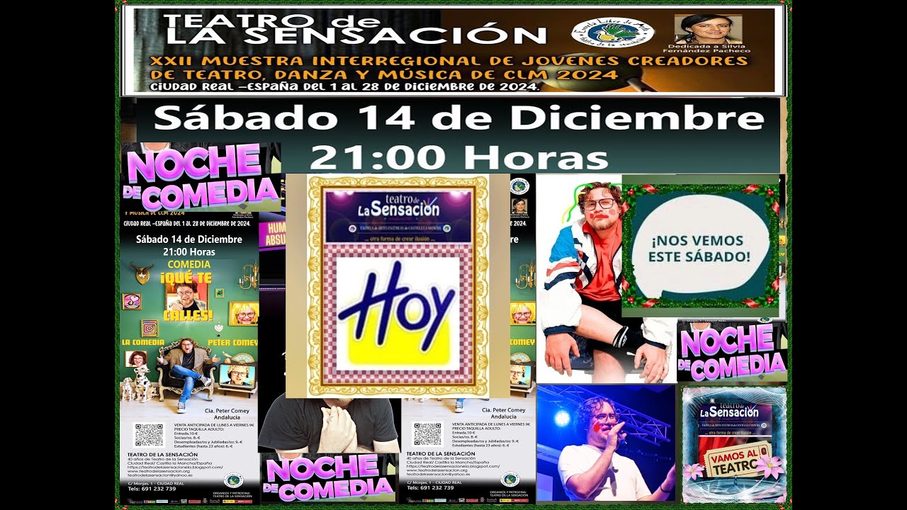 TEATRO DE LA SENSACIÓN HOY SABADO 14 NOCHE DE COMEDIA QUE TE CALLES El ...