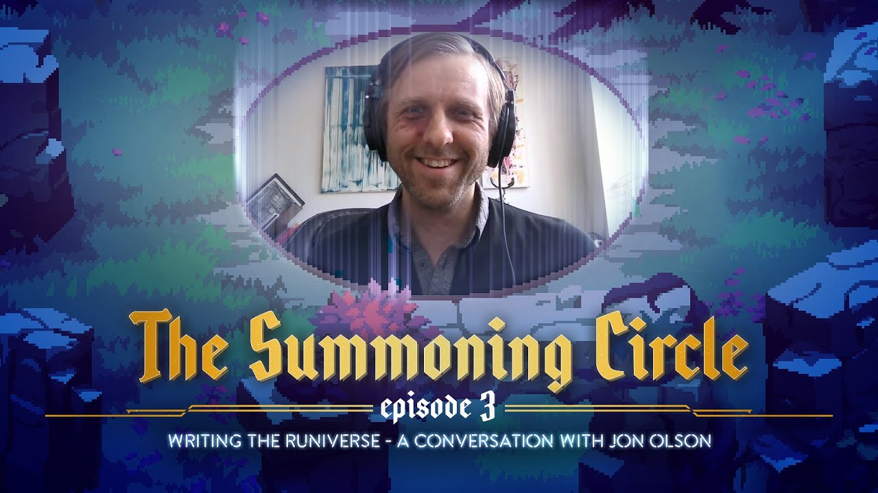 Summoning Circle #3: Writing the Runiverse – A Conversation With Jon Olson - YouTube