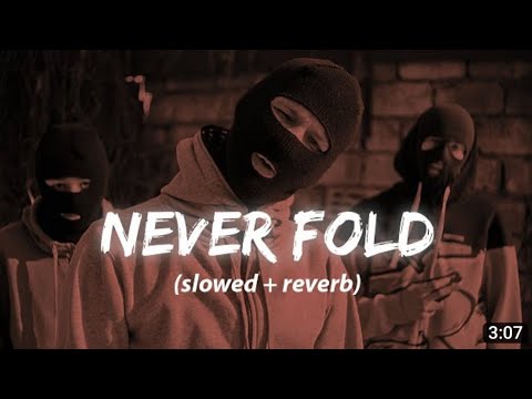 Never Fold | Slowed+Reverb | Sidhu Moosewala ft:Sunny Malton | - YouTube