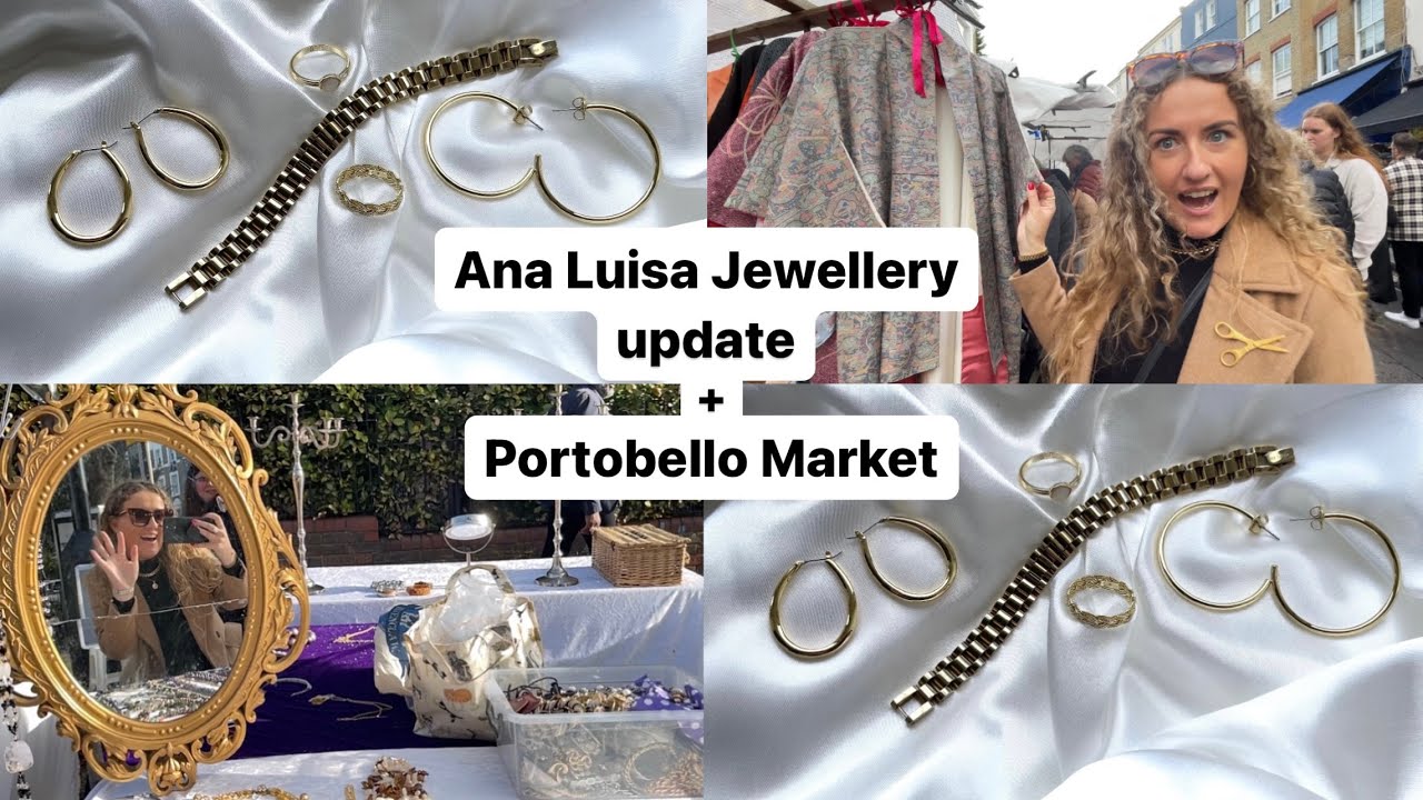 Ana Luisa Jewellery update Come with me to Portobello Market, London ...