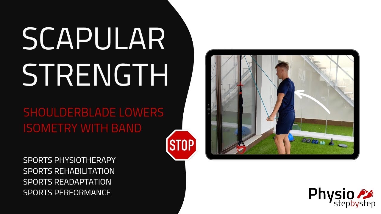 SCAPULAR STRENGTH - Shoulderblade Lowers Isometry with Band - YouTube