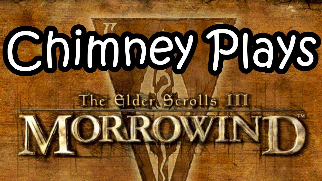 The Elder Scrolls - Chimney Plays Morrowind - 01 The Beginning - YouTube