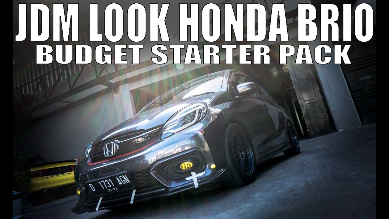 Modifikasi Honda Brio 2018 JDM Look BUDGET - YouTube