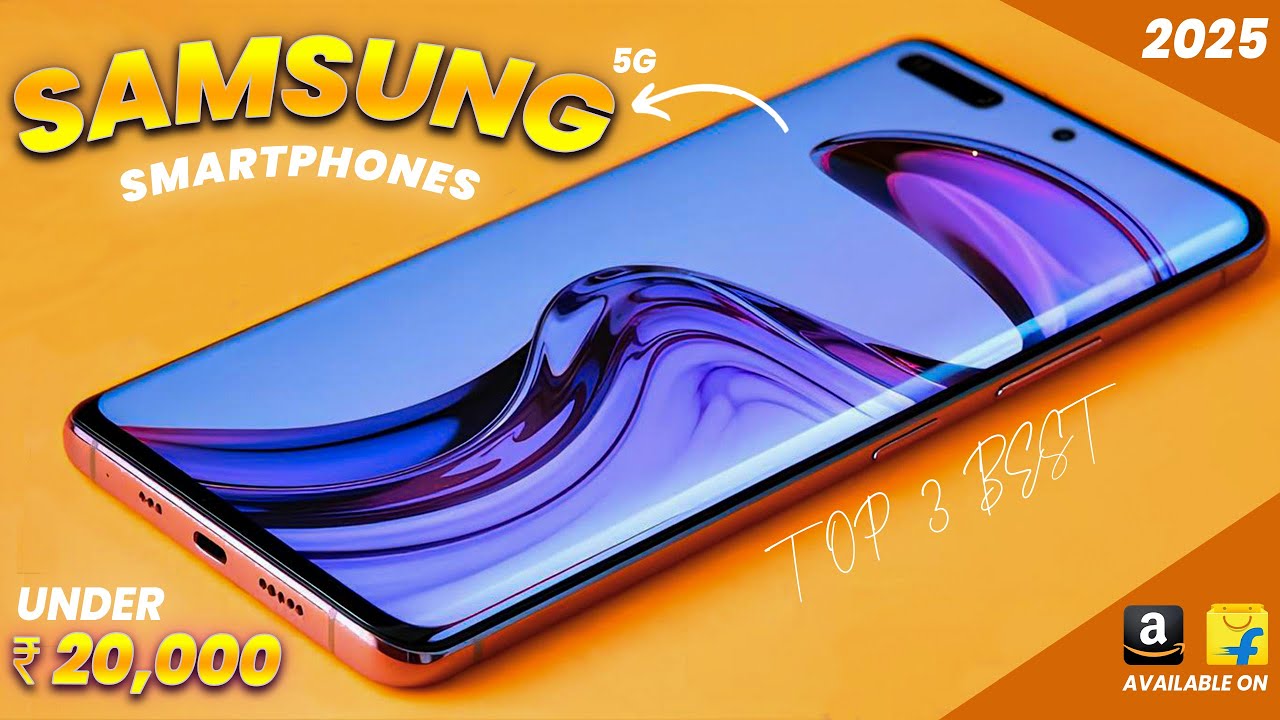 Top 3 Best Samsung Smartphone Under 20000 in February 2025 | Best ...