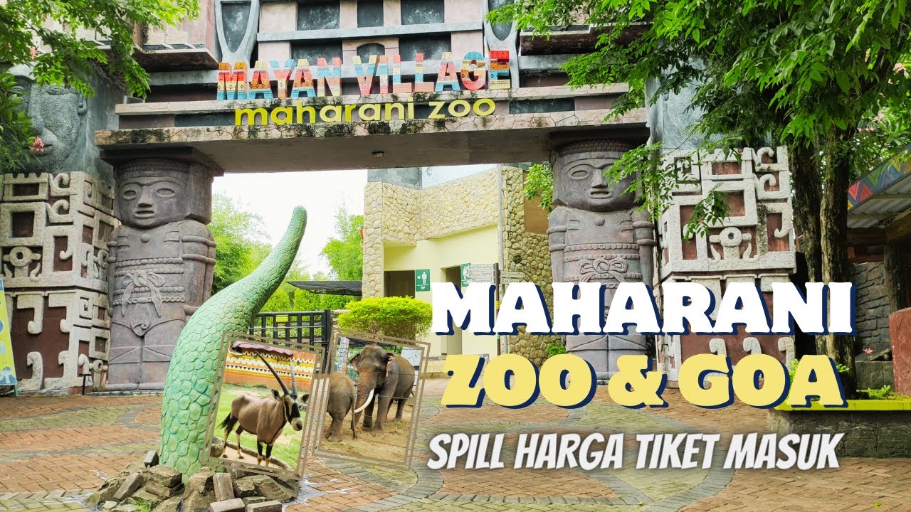 TONTON DULU SEBELUM KESINI !! MAHARANI ZOO & GOA LAMONGAN -SPILL HARGA ...