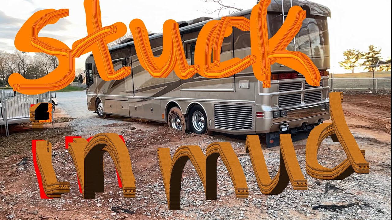 American Eagle RV STUCK in the mud, Side by side Mahindra Roxor helps ...